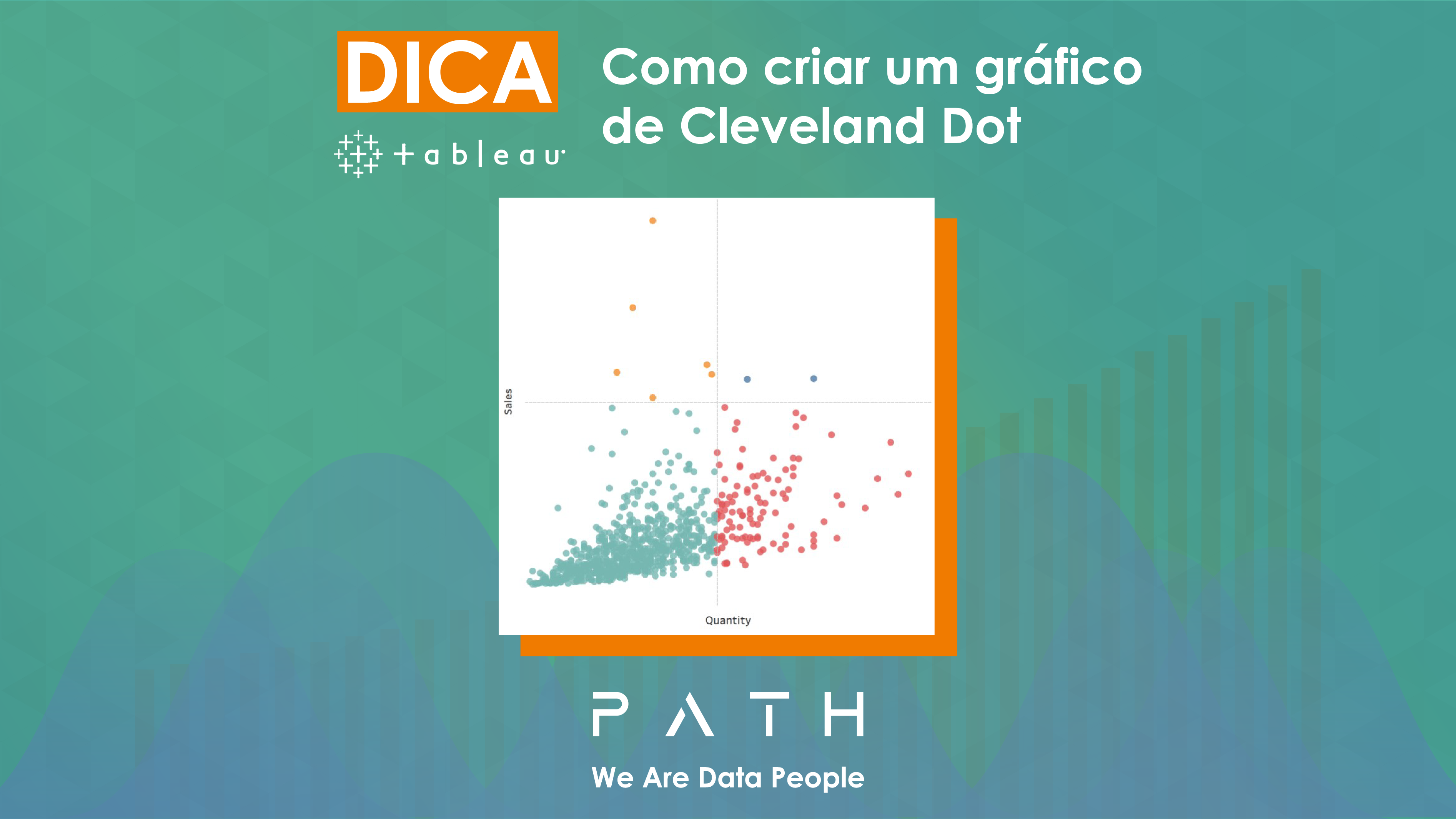 P A T H | Dicas Tableau - Como criar gráficos de Cleveland Dot